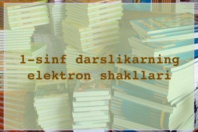 1-sinf darsliklarining elektron variantlari. 1-sinf kitoblar